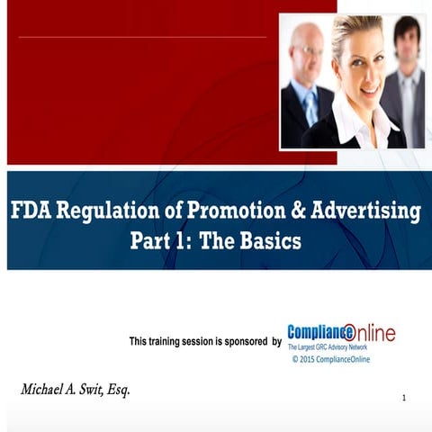 FDA Regulation of Advertising and Promotion -- the Basics | PDF