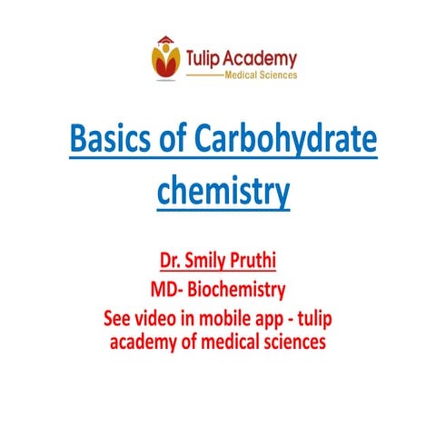 Basics carbohydrate chemistry | PPT