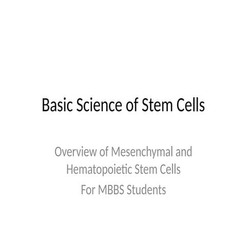 Basic_Science_of_Stem_Cells_7_Slides.pptx