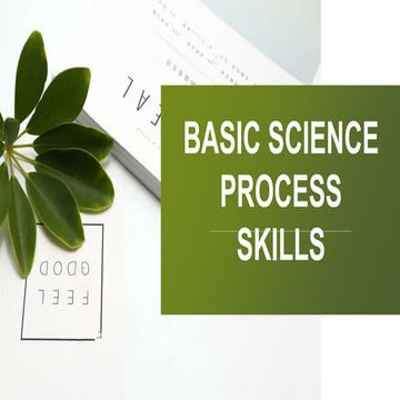 Basic Science Process Skills.pptx | Physics | Science