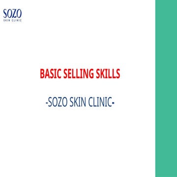 Basic Selling Skills Sozo Doctors syerli | PPTX