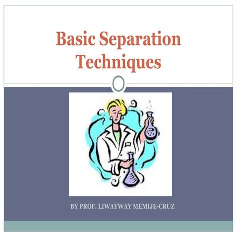 Basic Separation Techniques | PPT