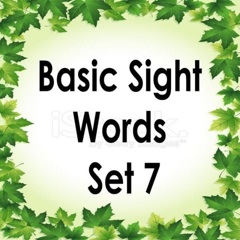 BASIC SIGHT WORDS SET 7.pptxbasic sightt | PPTX