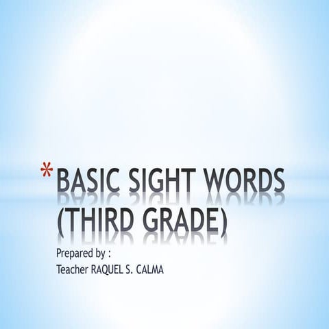 BASIC SIGHT WORDS (THIRD GRADE).pptx