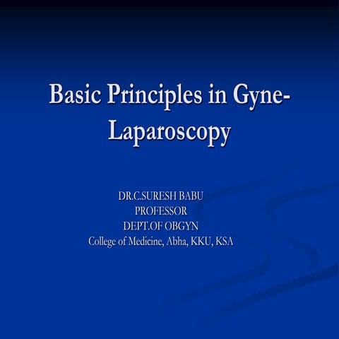 Basics in gyne laparoscopy | PPT