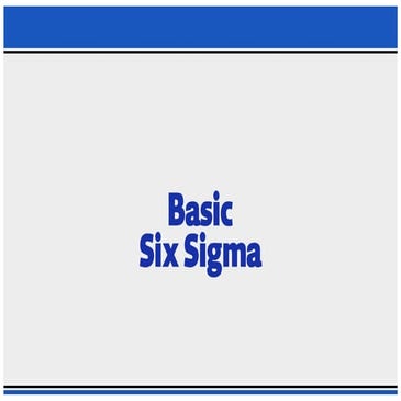 PPT ON BASIC SIX SIGMA | PDF