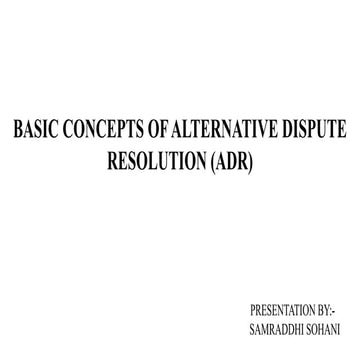 Basics concepts of Alternative Dispute Resolution | PPT