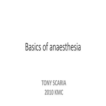 Basics of anaesthesia REVISION NOTES ANESTHESIA | PDF