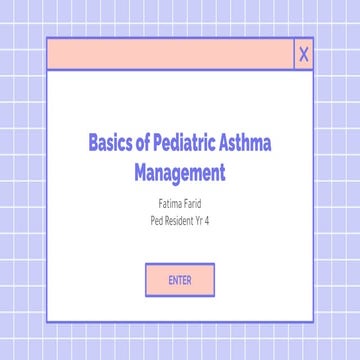 Basics of Pediatric Asthma Management | PPTX