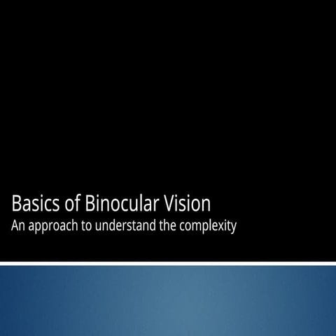 Basics of binocular vision | PPT