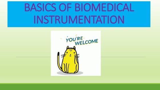 Biomedical Instrumentation | PPT