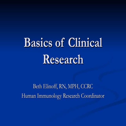 Basics of Clinical Research for humans.p | PPT
