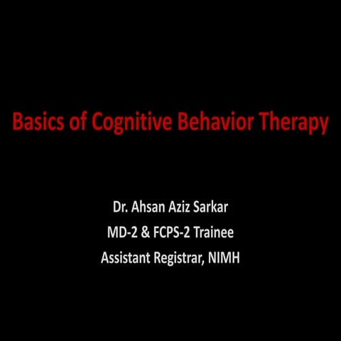 Basics of cognitive behavior therapy | PPTX