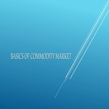 Basics of commodity market | PPT