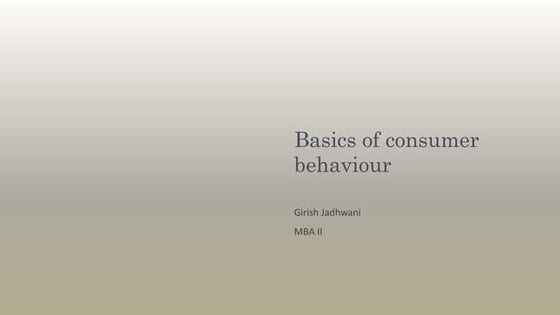 - consumer behaviour slides | PDF