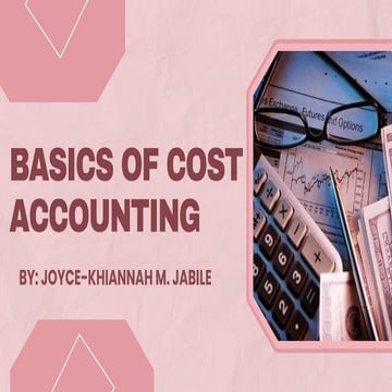 Basics of Cost Accounting in cost accoun | PPT