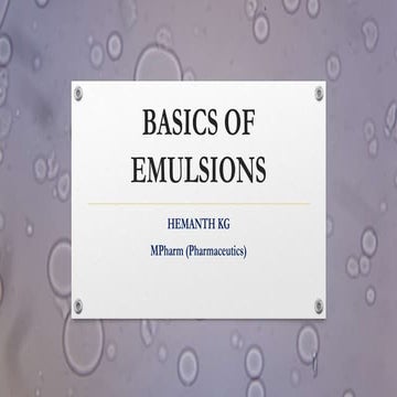 Basics of emulsions | PPTX
