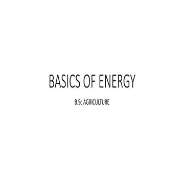 BASICS OF ENERGY by the source of renewable energy | PPTX
