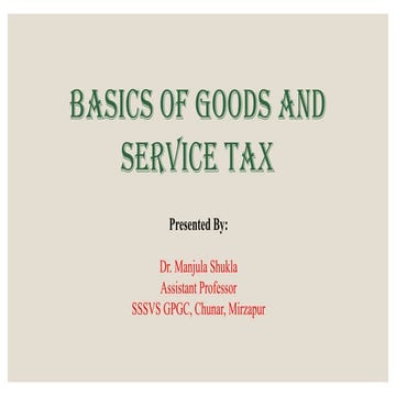 Basics of (Goods and Service Tax) or GST | PPTX