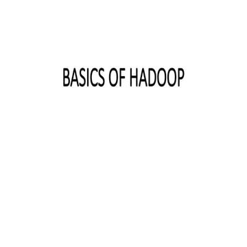 BASICS OF HADOOP focus on basic of Hadoop .pptx
