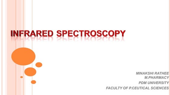 Introduction and Principle of IR spectroscopy | PPT