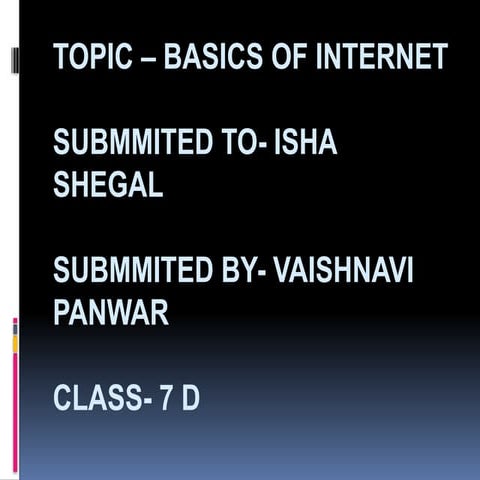 Basics Of Internet Pptx For You To Make Your Life Easier Pptx