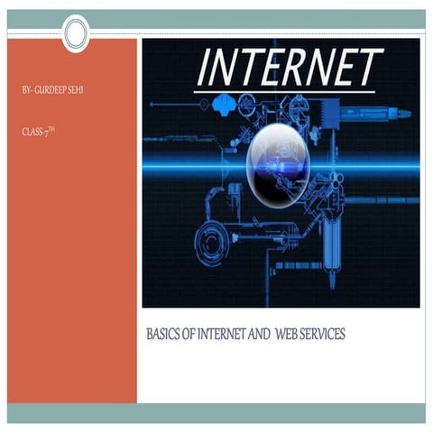 Basics of internet and web services | PPTX