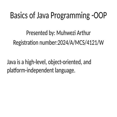 Basics_of_Java_OOP_Presentation.FINAL ON JAVA BASICS | PPTX