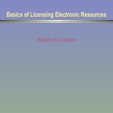 Basics of licensings electronic resources 2 | PPT | Operating Systems ...