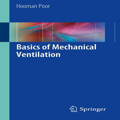 Basics of Mechanical Ventilation 2018.pdf