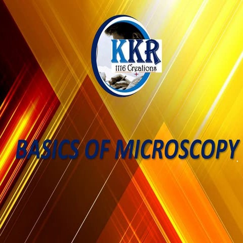 Basics of microscopy | PPTX