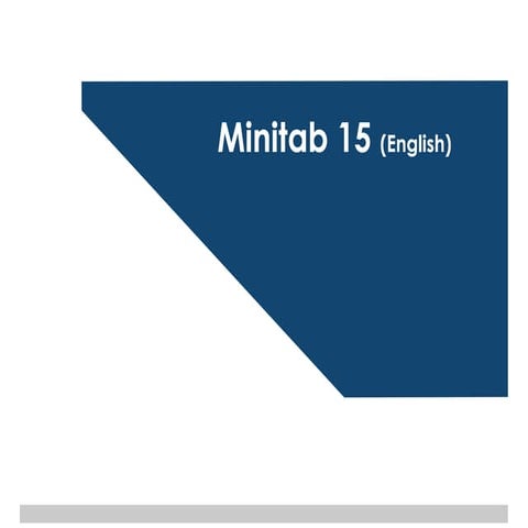 Basics of minitab 15 (english) v1 | PPTX