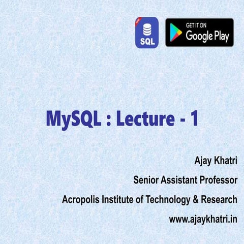 Introduction To Mysql Lecture 1 Ppt