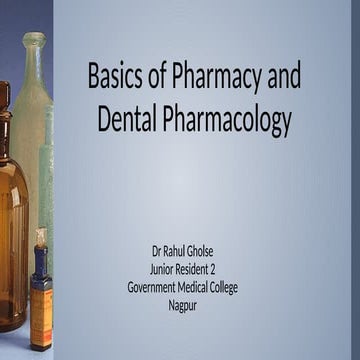 Basics of Pharmacy and Dental Pharmacology final version.pptx