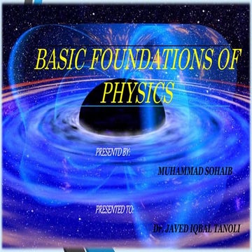 BASIC FOUNDATIONS OF PHYSICS | PPTX
