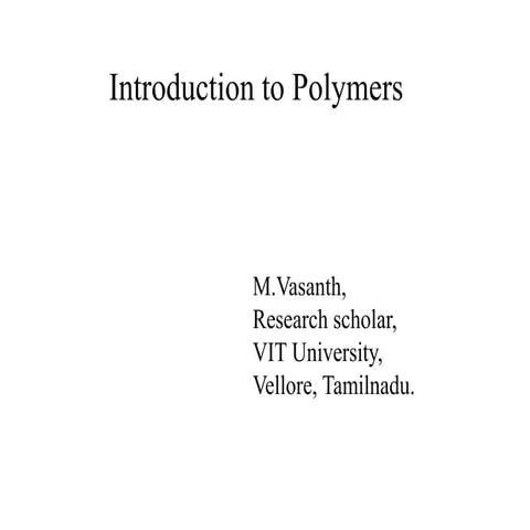 Introduction to Polymers | PPTX