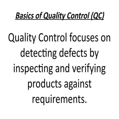 The Basics of Quality Control - Beginner.pptx