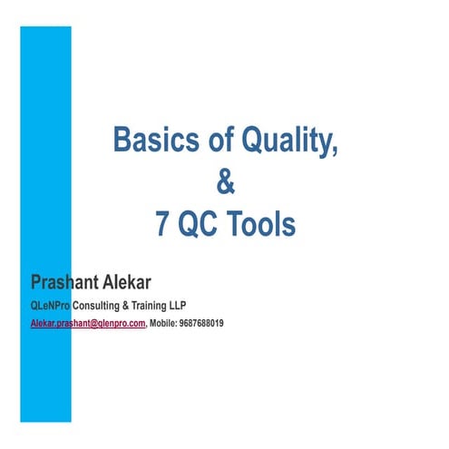 Basics of quality and seven qc tools | PDF | Recalls | Consumer Issues