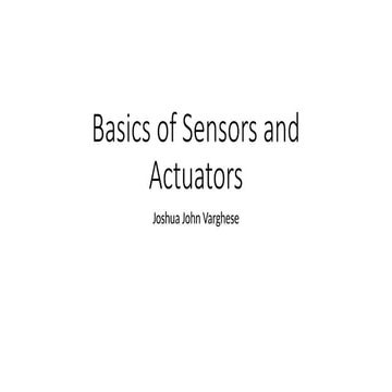 Basics of Sensors and Actuators PPT presentation | PPTX
