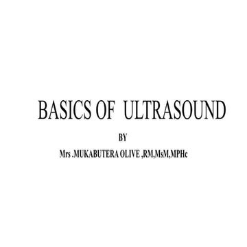BASICS OF ULTRASOUND new use PPT(1).pptx
