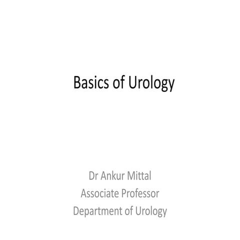 Basics of urology 1.pptx