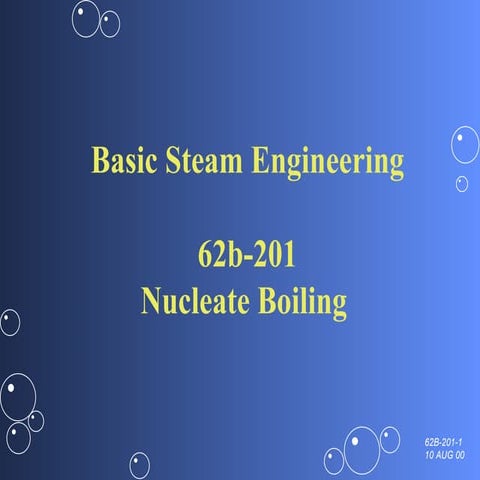 Basic steam engineering nucleate boiling ppt | PPT