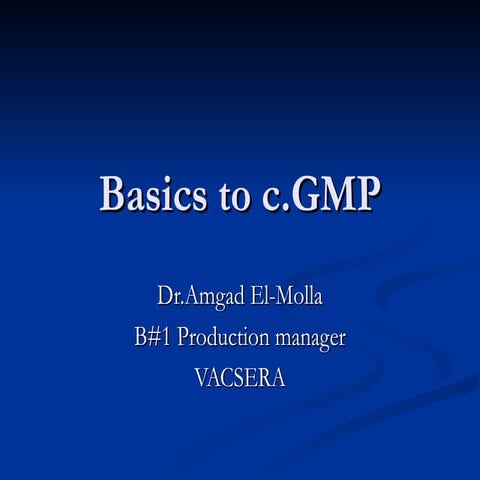 Basics to cGMP in Clean Room Facility.ppt