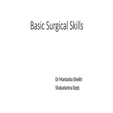 Basic Surgical Skills and ot preparation.pptx
