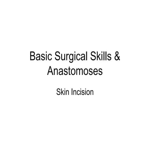 Basic Surgical Skills and ot preparation.pptx