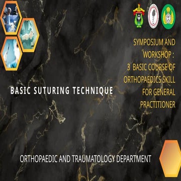 BASIC SUTURING TECHNIQUE.................. | PPTX