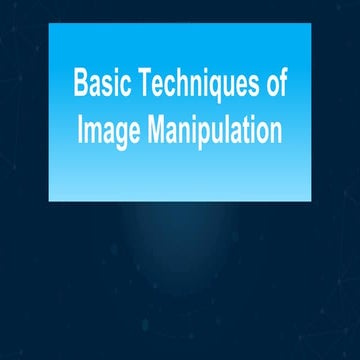 Basic techniques of__image_manipulation | PPSX | Photo Editing Software | Computer Software and ...