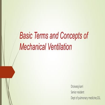 Basic terms and concepts of mechanical ventilation | PPTX