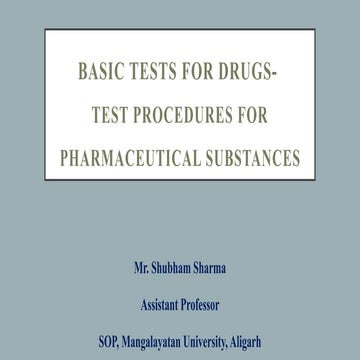 Basic Tests for Pharmaceutical substances.pptx