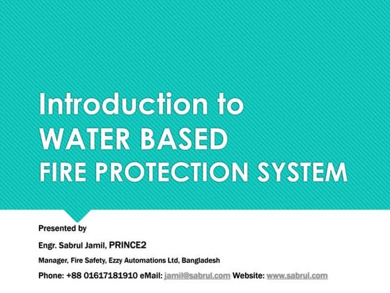 BASICS OF FIRE PROTECTION SYSTEM, HYDRANT SYSTEM.ppt | Chemistry | Science